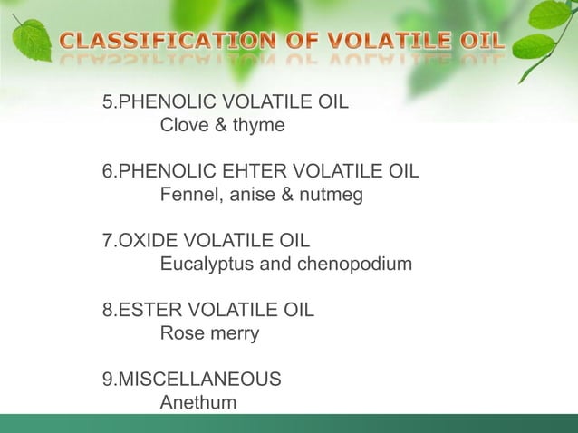 Volatile Oils PPT Students of Dr Shahid Rasool.pptx