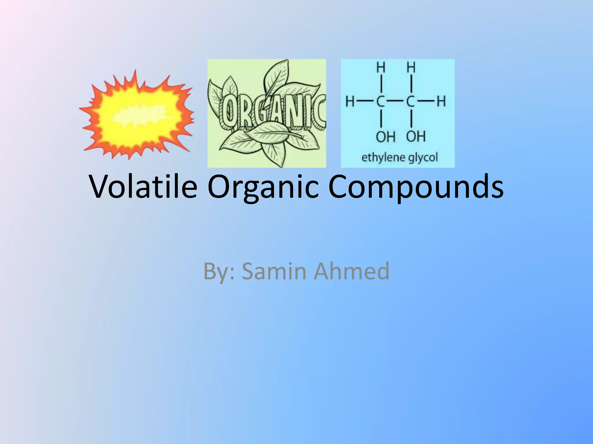 Volatile organic compounds | PPTX