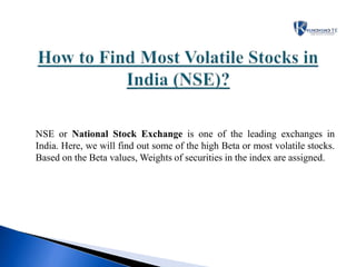 Volatile Stock in India | PPTX | Stocks and Bonds | Personal Investing