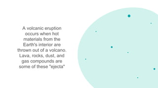 Volcanic Eruptions | PPT