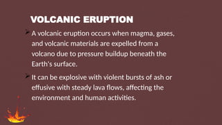 VOLCANIC ERUPTIONS - Science 9 Earth and Life Science | PPTX