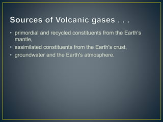 Volcanic gases and climatic effects | PPTX