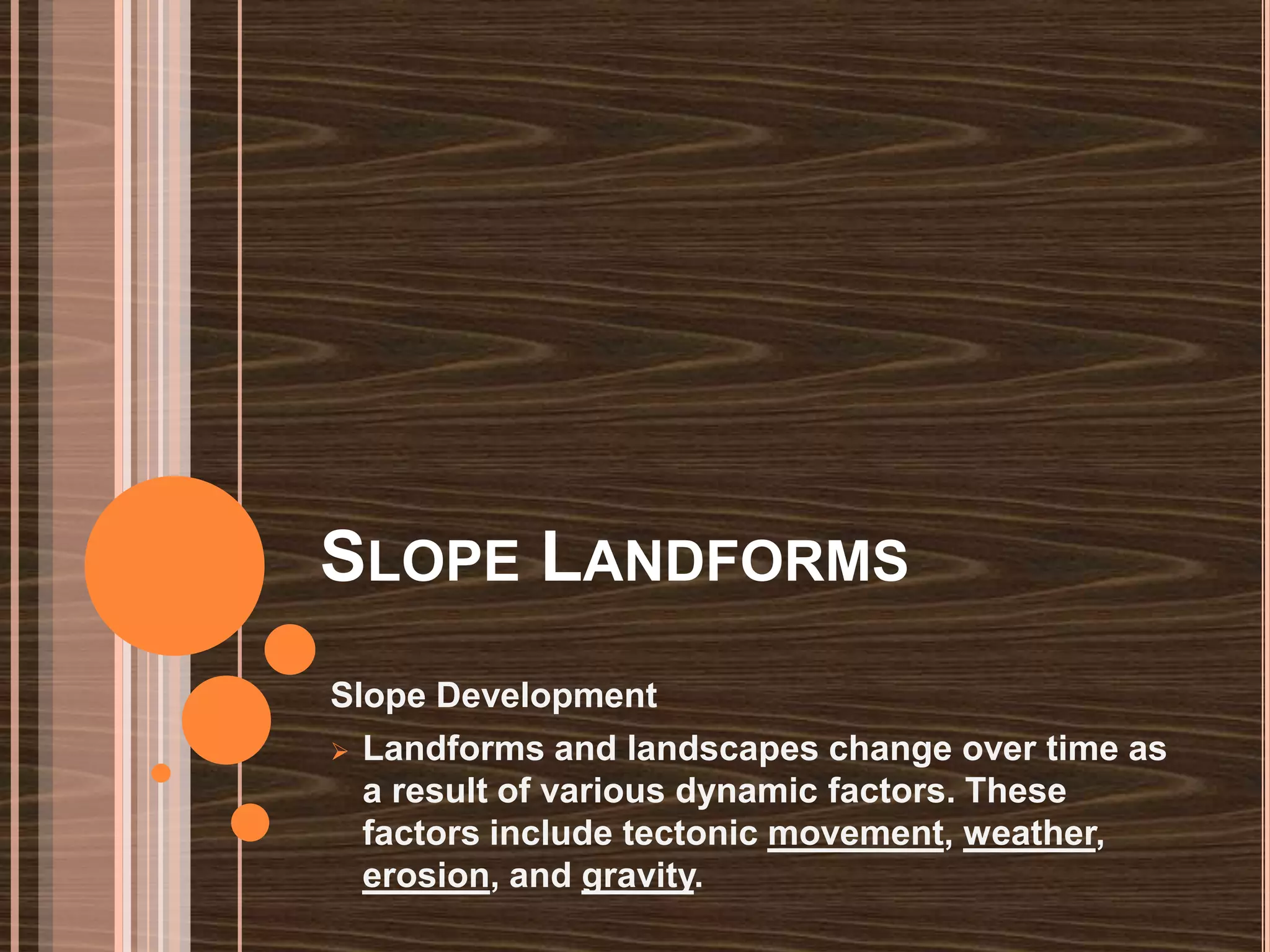 landforms (geomorphology) presentation | PPTX
