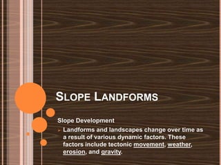 landforms (geomorphology) presentation | PPT