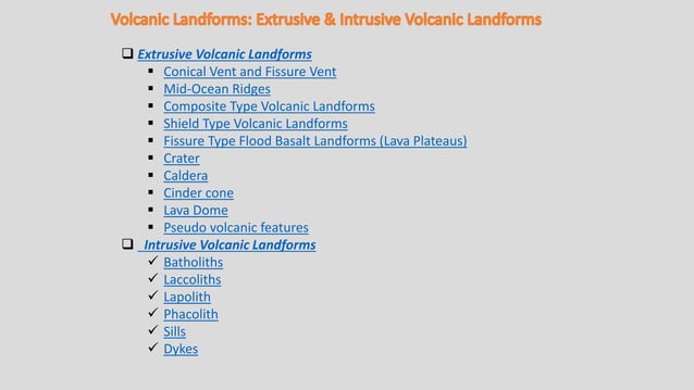 Volcanic landforms intrusive extrusive | PPTX | Geology | Science