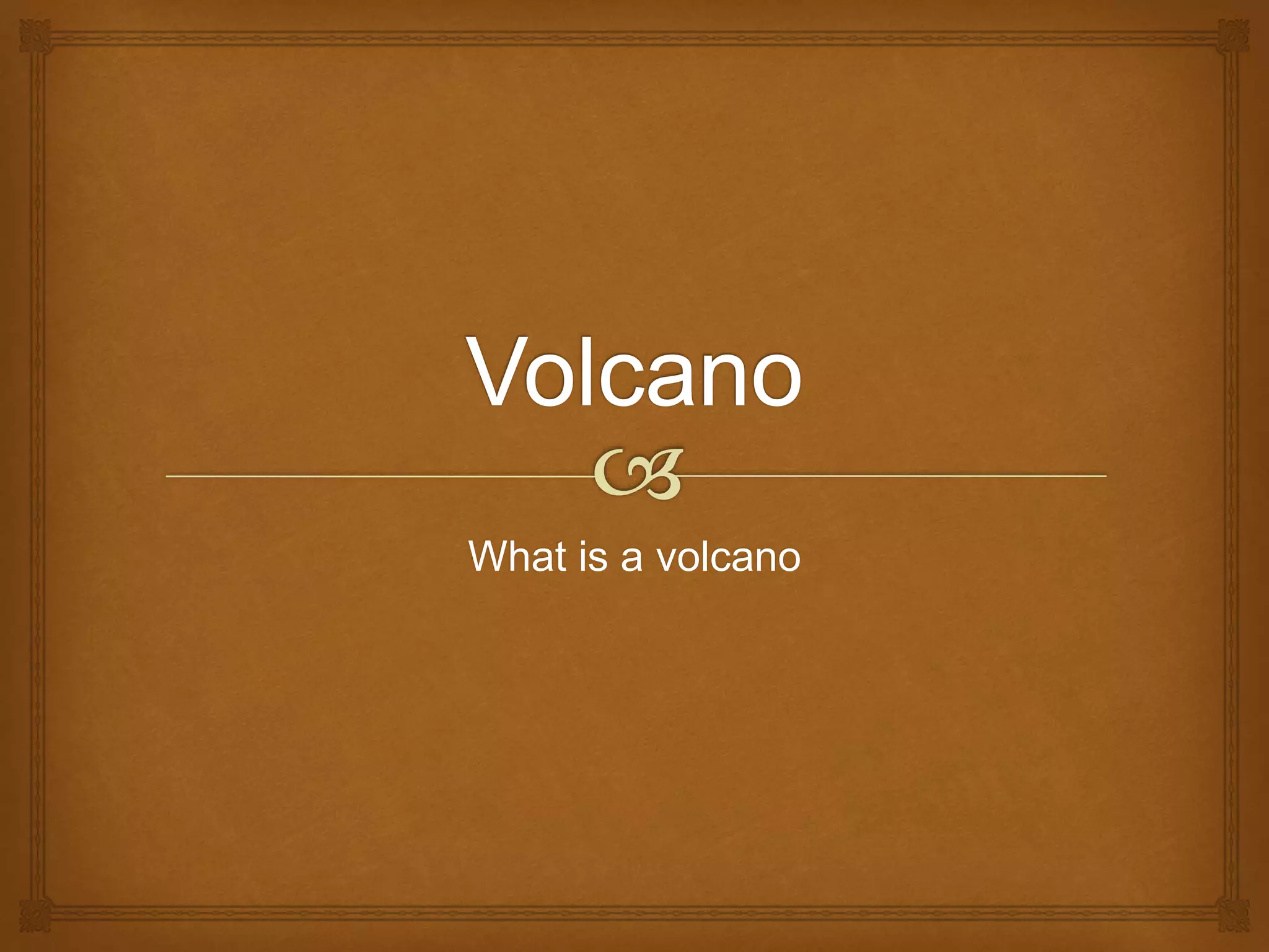 Volcano | PPT