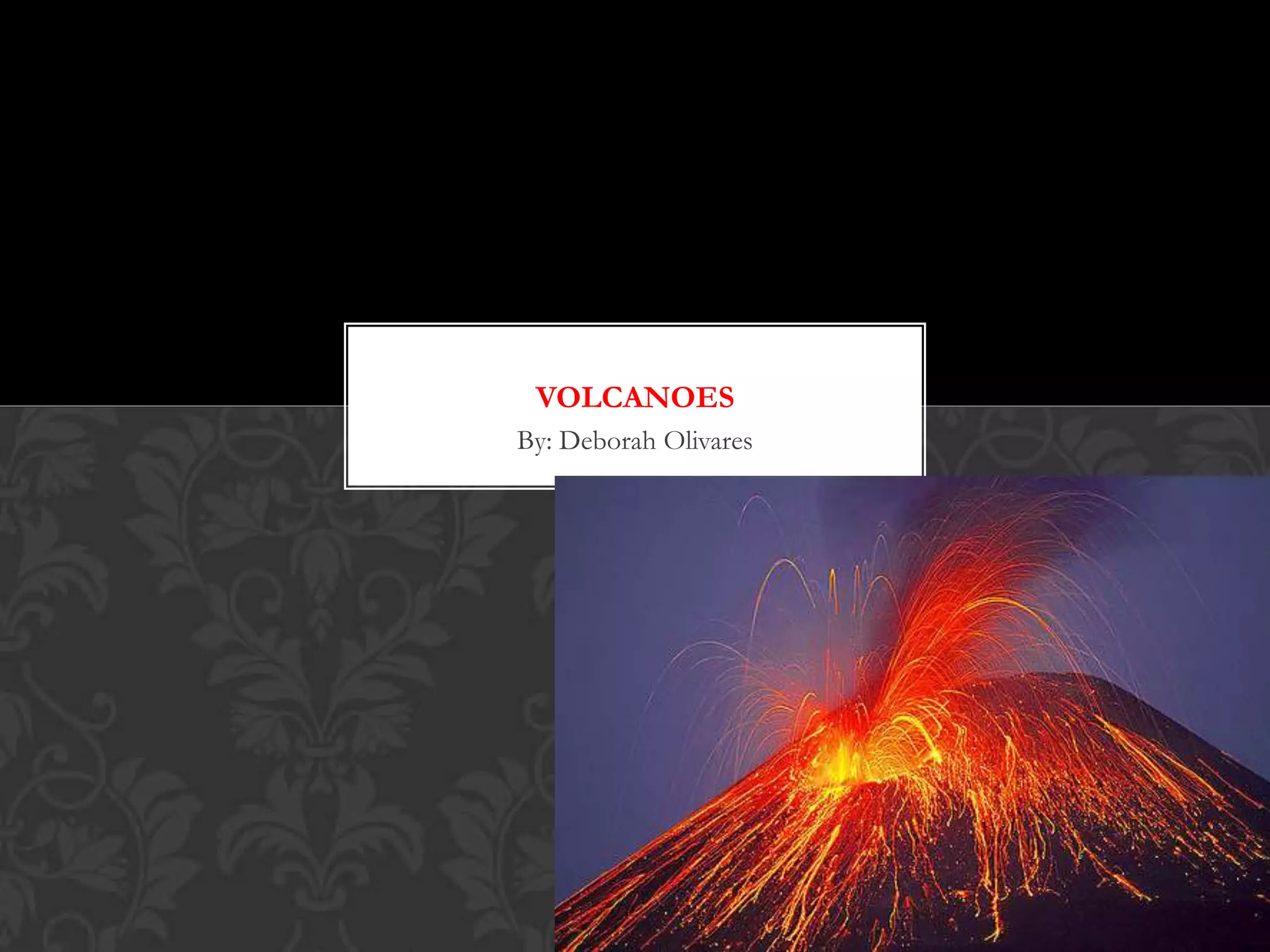 Volcanoes | PPT