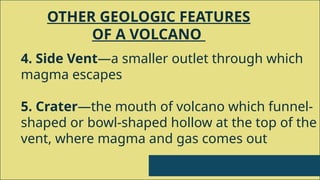 MAIN PARTS OF VOLCANO and OTHER GEOLOGIC FEATURES | PPTX