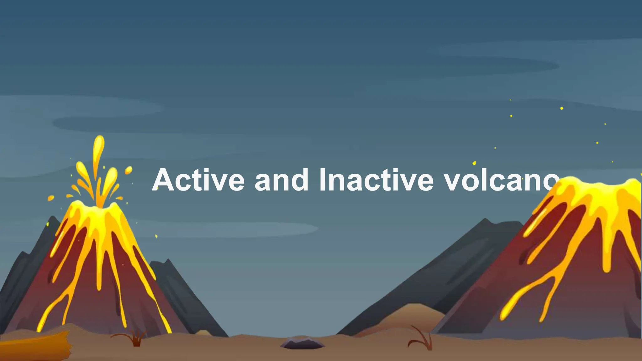 volcanoes-active-inactivediffenerettypes.pptx
