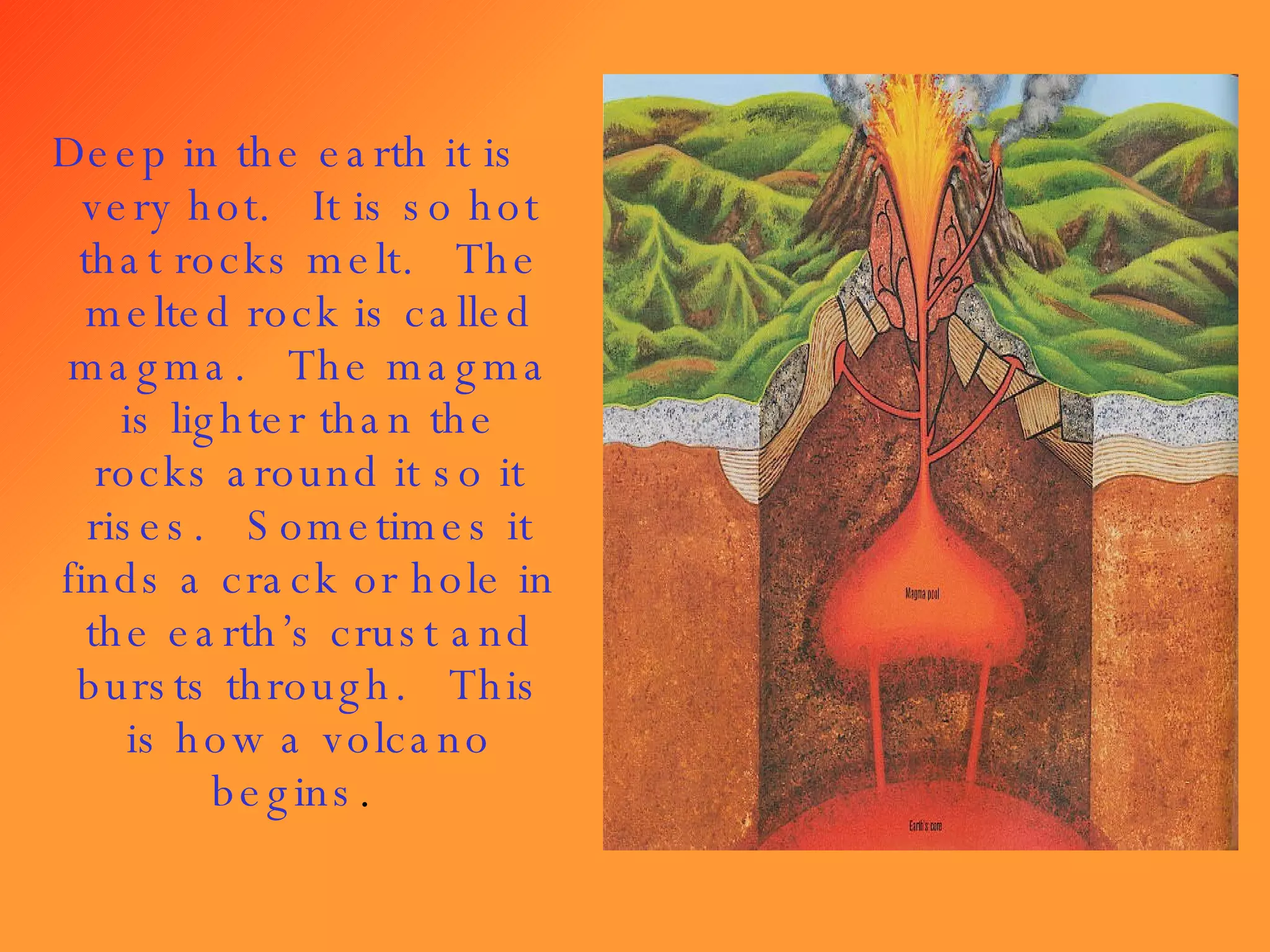 Volcanoes are Hot Stuff | PPT