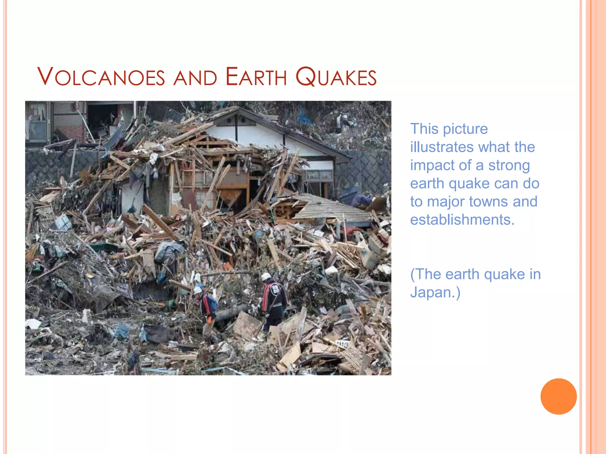 Volcanoes and earth quakes | PPTX | Geography | Science