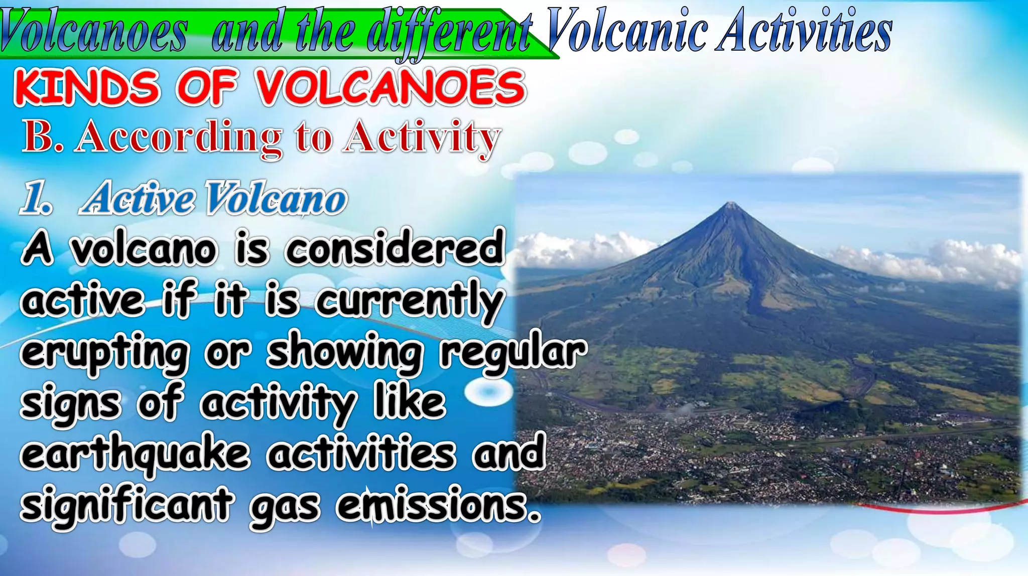 Volcanoes and the Different Volcnic Activities.pptx