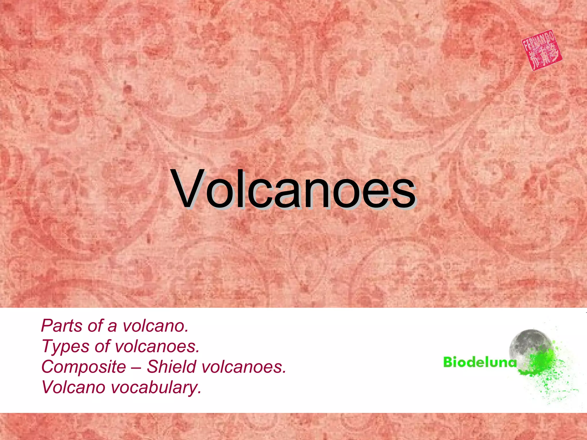 Volcanoes fernando biodeluna Geology clil | PPS