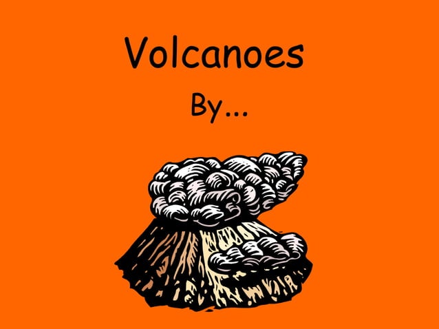 Volcanoes sample | PPT