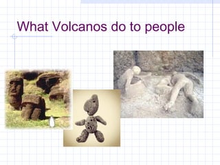 Volcanos | PPT