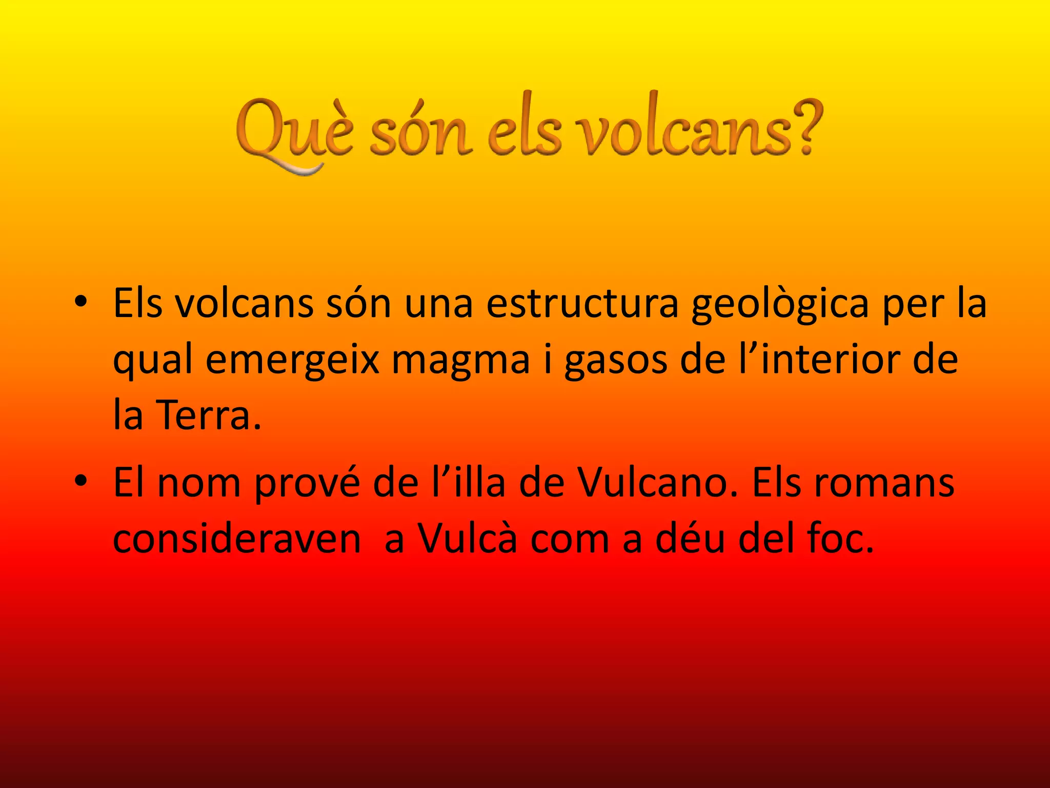 Volcans copia | PPTX