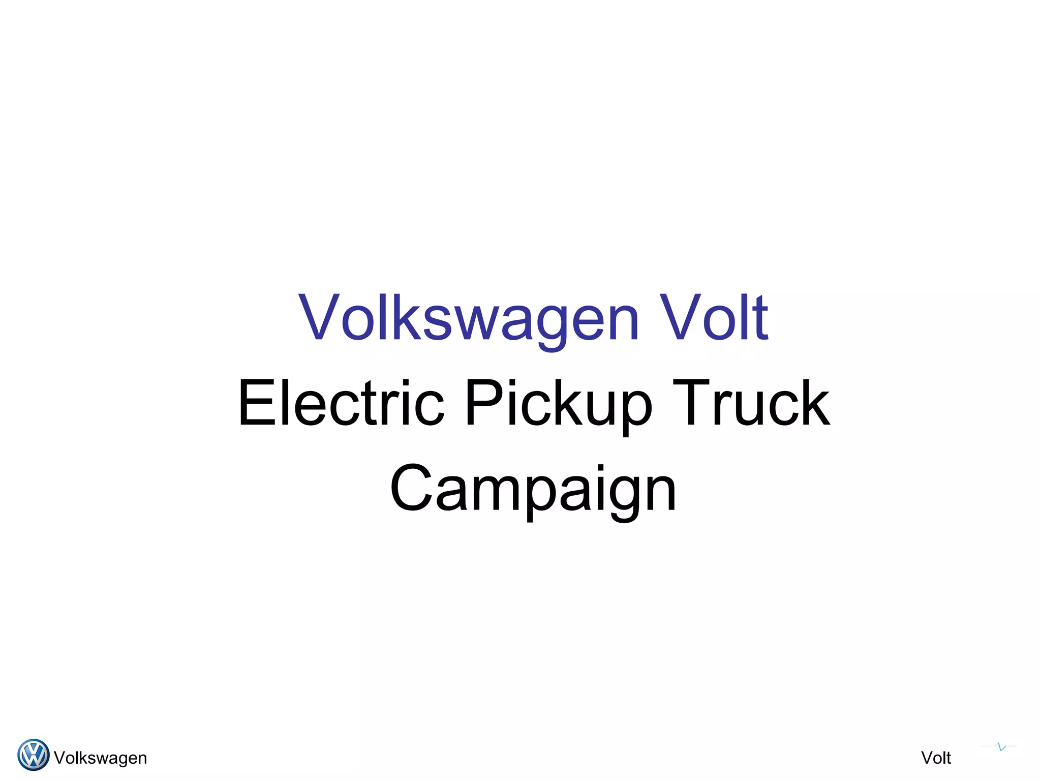 Volkswagen Volt Advertising Campaign | PPT