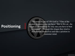 Volkswagen advertisment analysis | PPTX | Marketing and Advertising ...