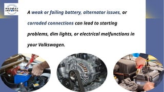 Volkswagen Electrical Problems Common Issues and Expert Diagnosis | PPTX
