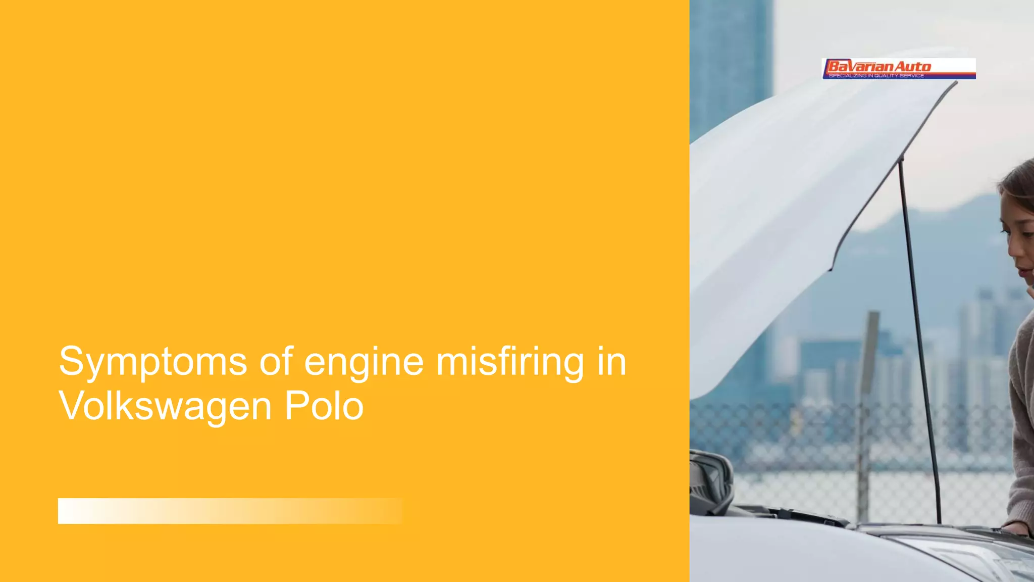 Volkswagen Polo Engine Misfire What Can Cause it & How to Fix it | PPTX