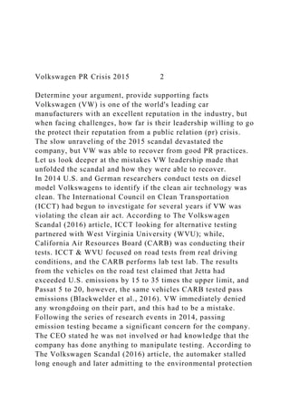 Volkswagen PR Crisis 2015 2Determine your argument, prov.docx