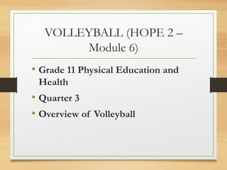 Volleyball basic skills in Physical education and Health | PPTX