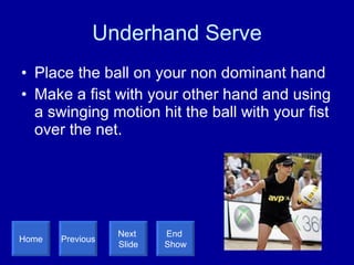 Volleyball Underhand Serve