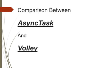 Volley in android | PPT