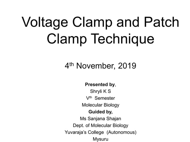 Voltage Clamp Technique | PPTX | Biological Sciences | Science