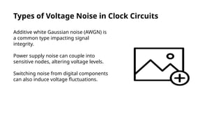 Voltage Noise Sensitivity In Clock Recovery Circuits.pptx