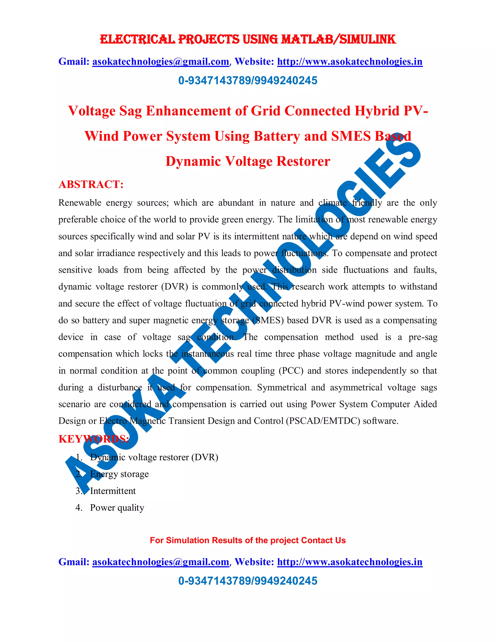Voltage Sag Enhancement Of Grid Connected Hybrid Pv Wind Power System Using Battery And Smes