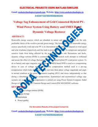 Voltage sag enhancement of grid connected hybrid pv wind power system using battery and smes ...