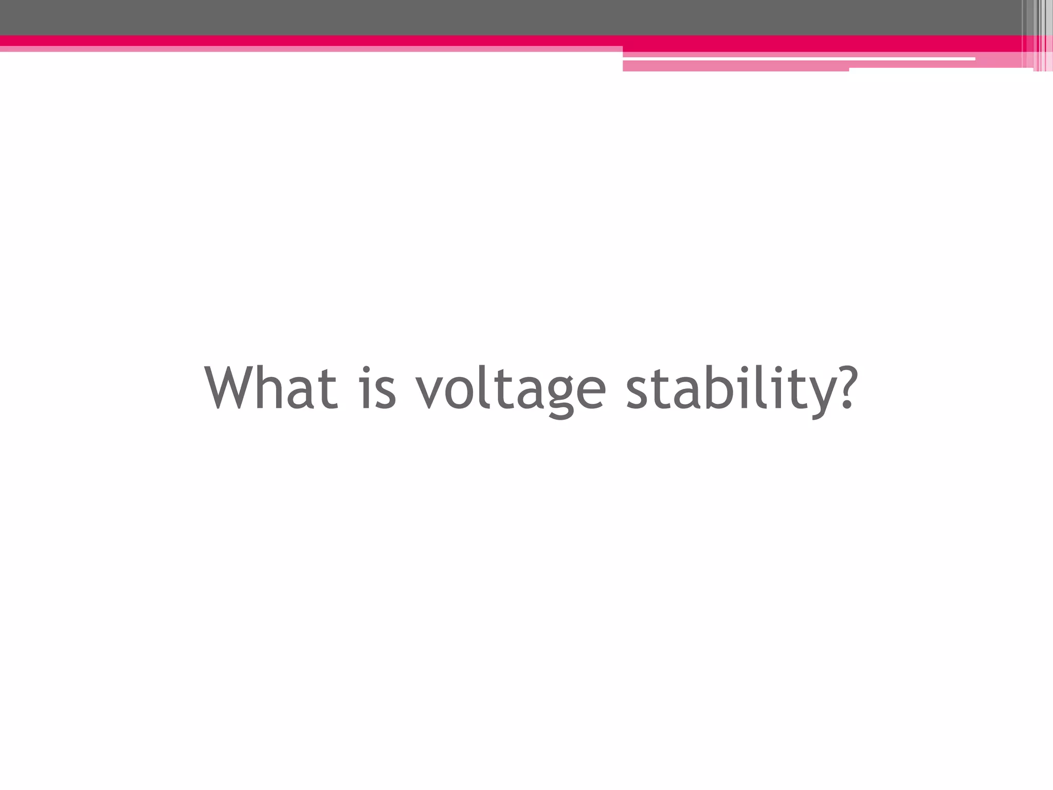 Power system voltage stability | PPTX
