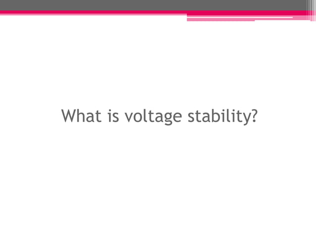 Power system voltage stability | PPTX | Physics | Science