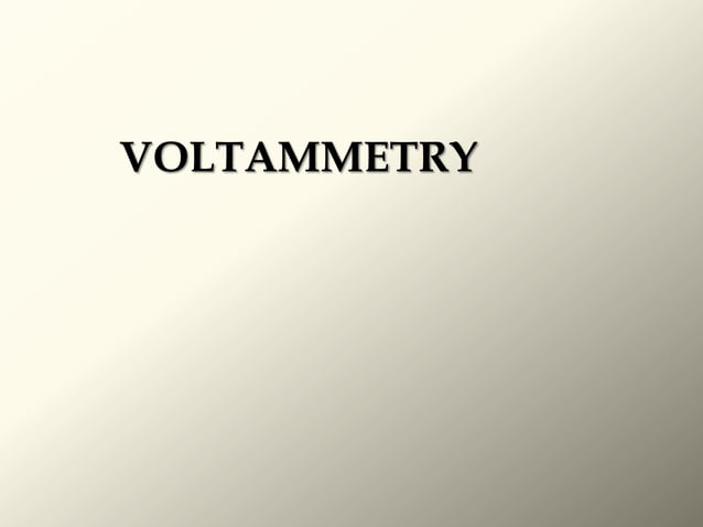 Voltammetry | PPTX
