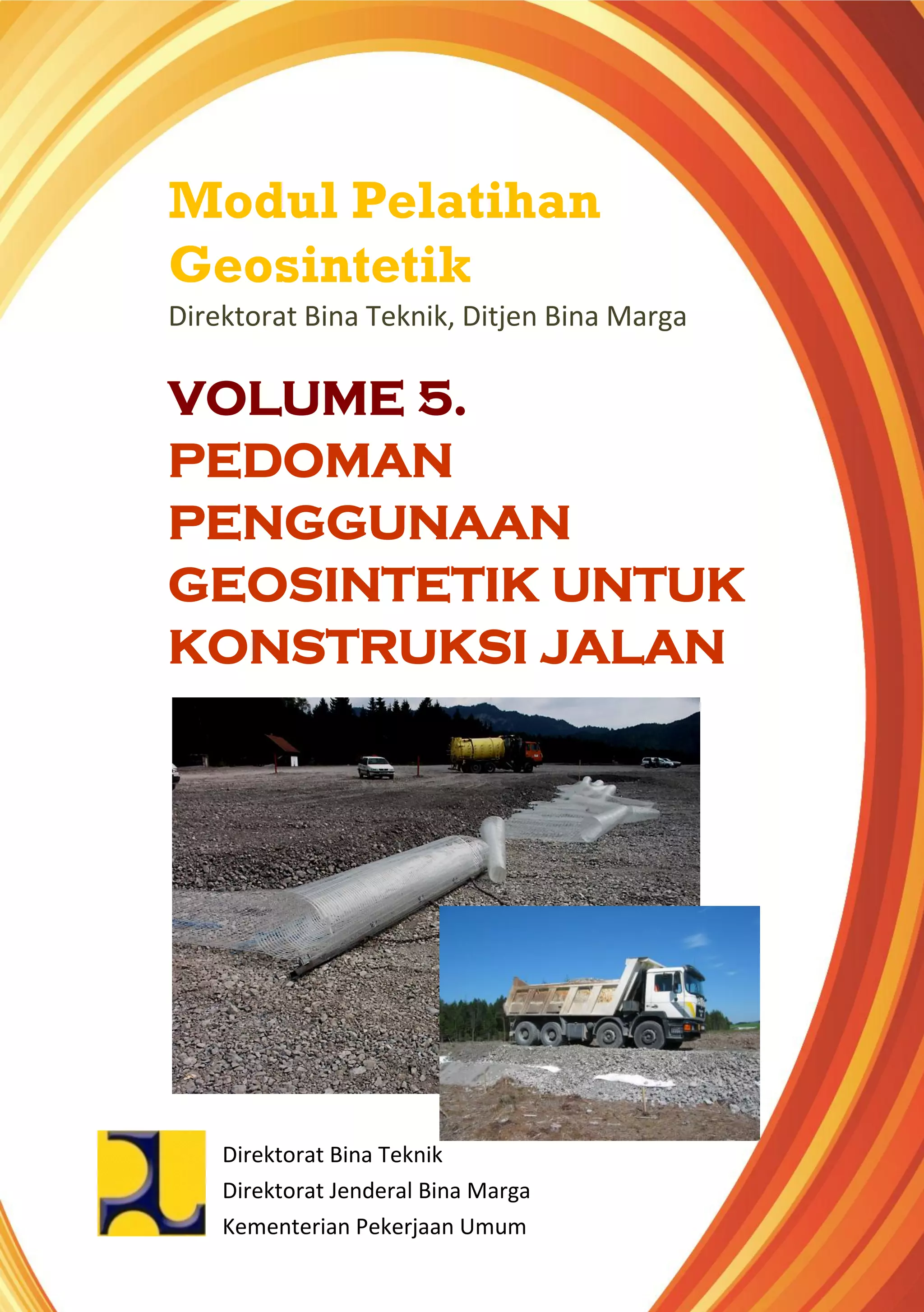 penggunaan geosintetik untuk konstruksi jalan | PDF