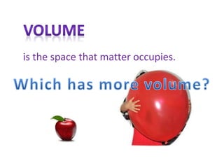 Volume and mass | PPTX