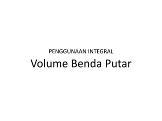 Volume benda putar21 | PPTX