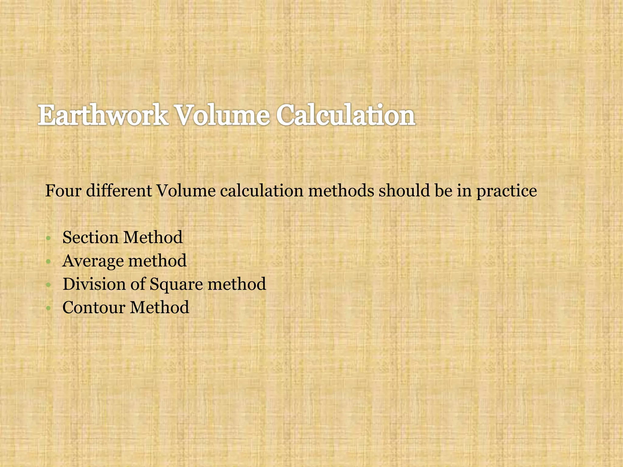 Earthwork Volume Calculation Methods | PPTX