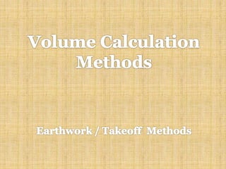Earthwork Volume Calculation Methods | PPTX