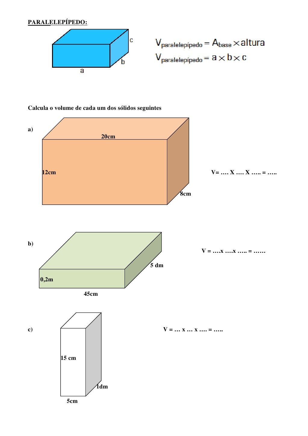 Volume do cubo e do paralelepípedo
