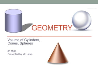 Volume_Cylinders_Cones_Spheres ppt.pptx