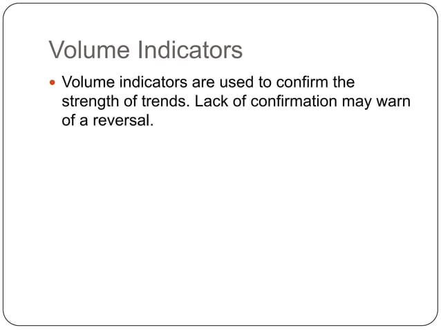 Volume indicators | PPT