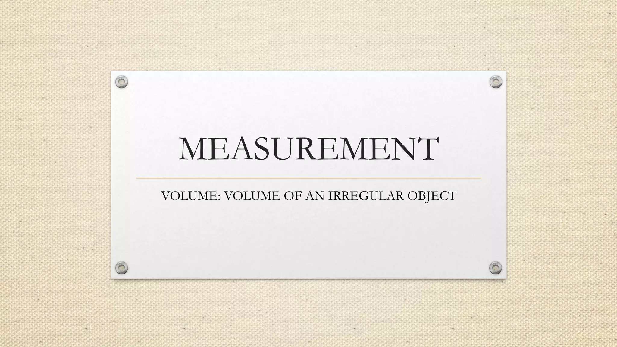 Volume of irregular object | PPTX