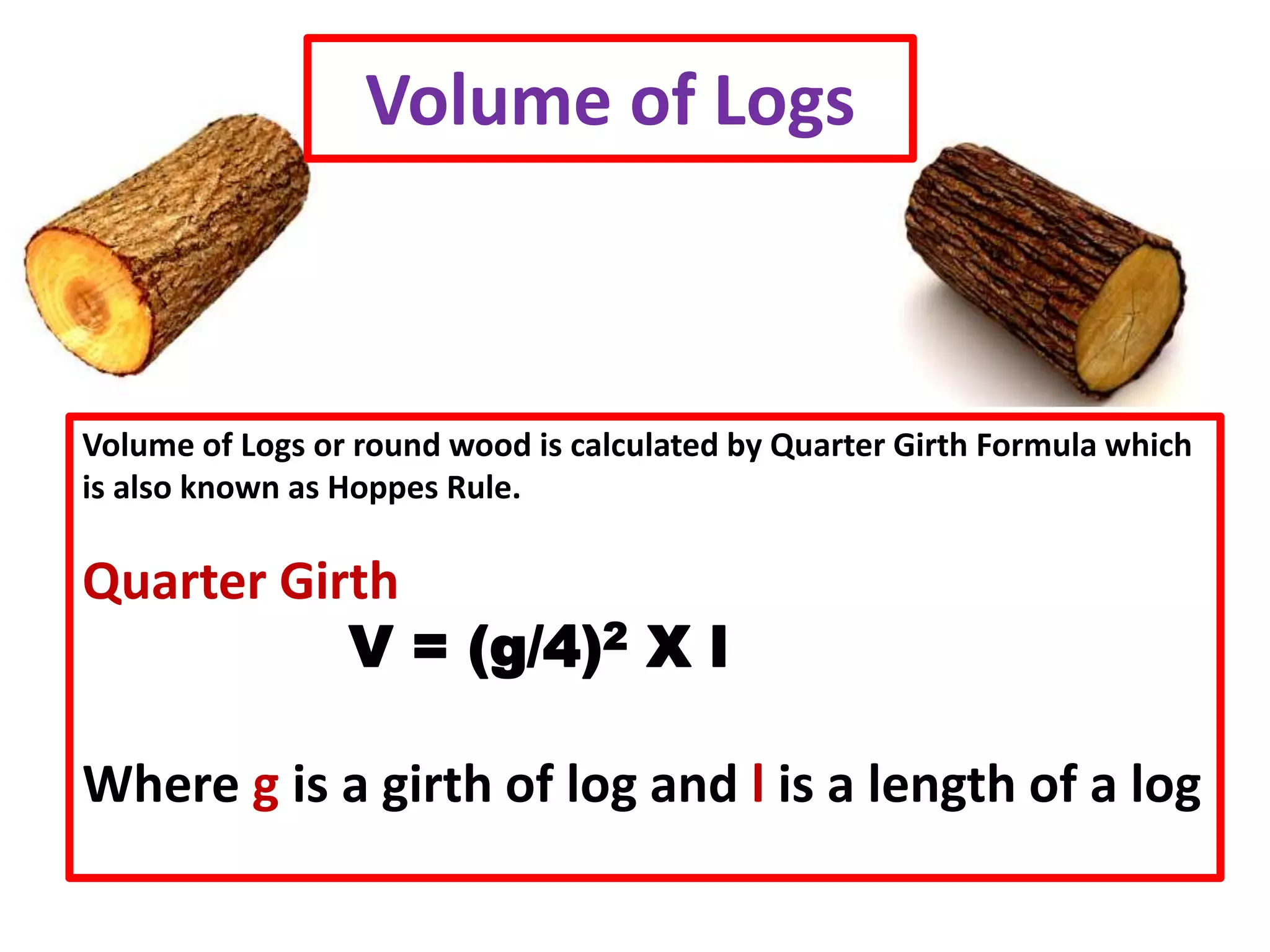 How to calculate Volume of logs | PPTX