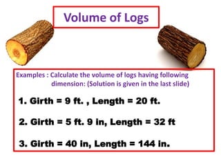 How to calculate Volume of logs | PPTX