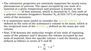 Volumetric properties of polymers | PPT