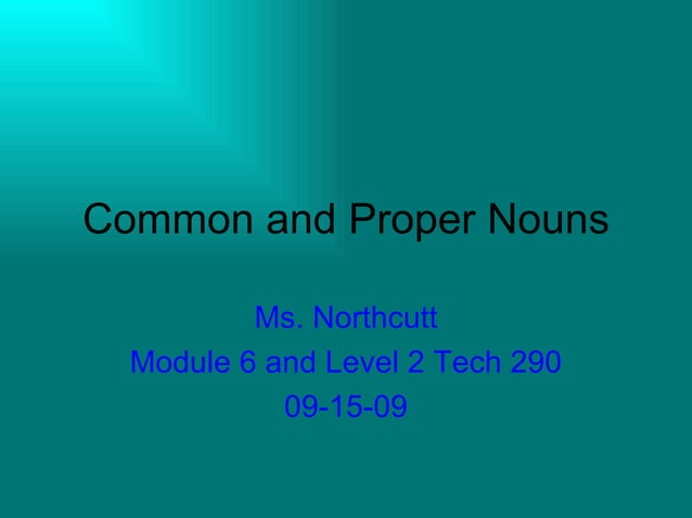 Common and Proper Nouns | PPT