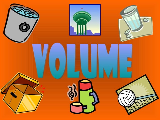 Volume- Mathematics | PPT | Physics | Science