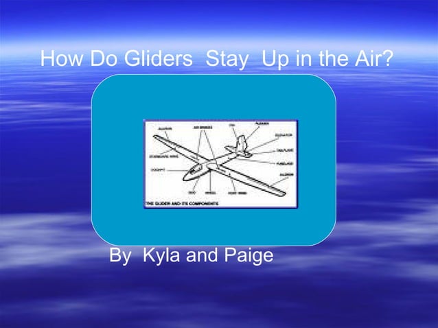 How gliders fly | PPT